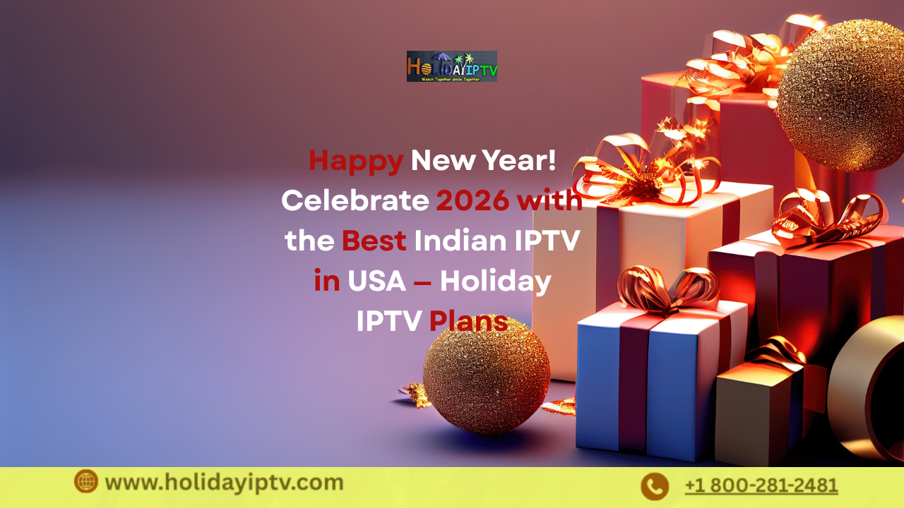 Best Indian IPTV in USA for New Year 2026 | Holiday IPTV