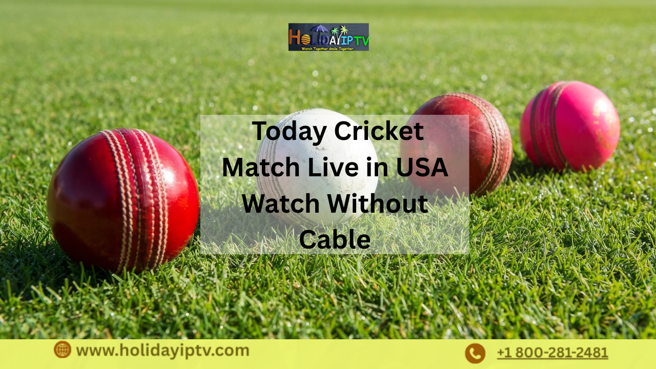 Today Cricket Match Live in USA | Watch Without Cable